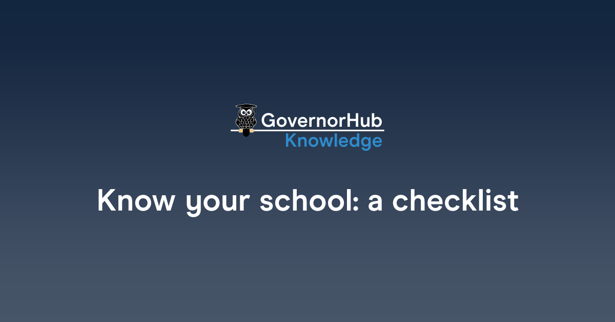 Know your school: a checklist | GovernorHub